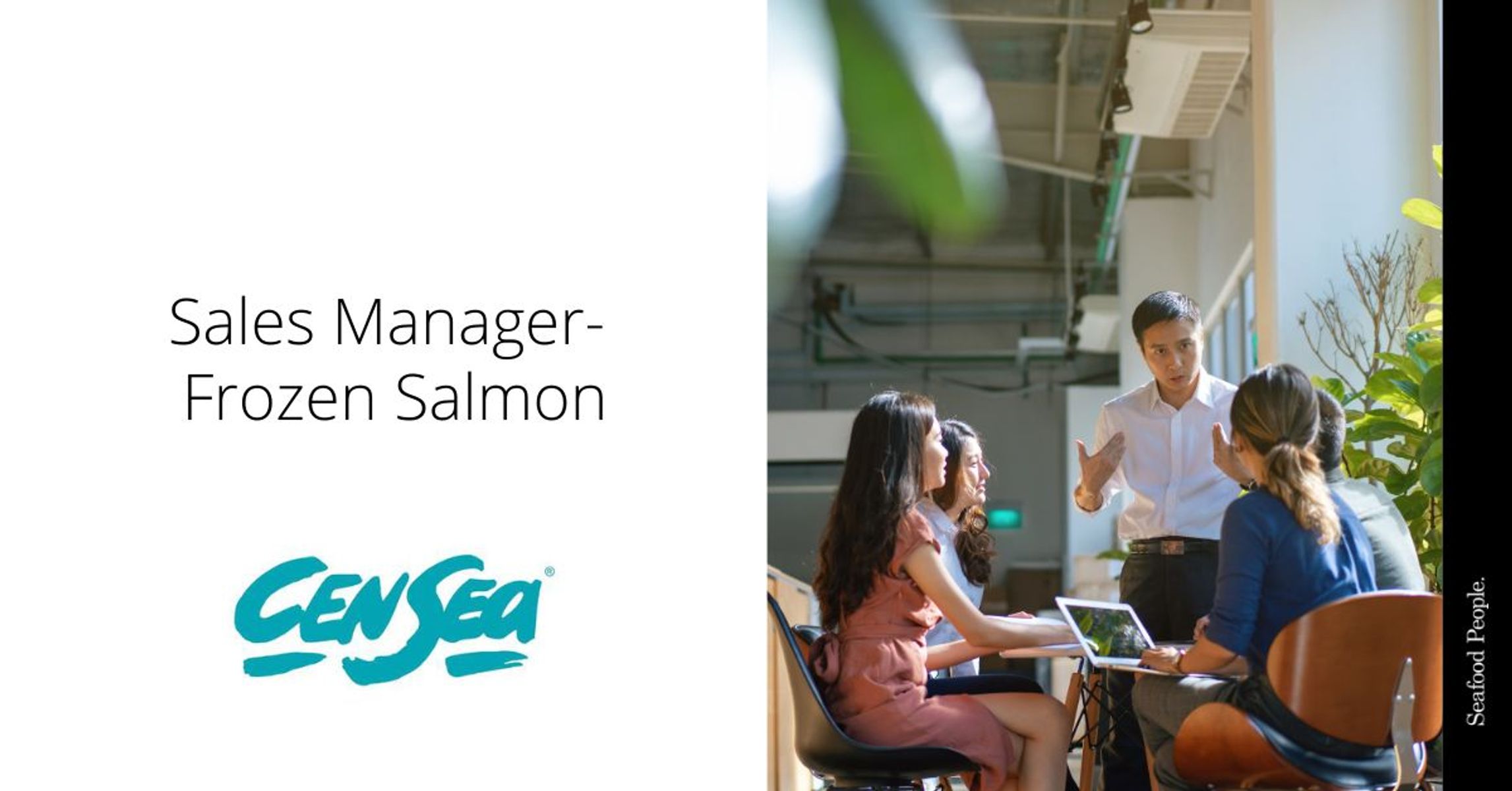 CenSea Sales Manager- Frozen Salmon | Seafood People AS